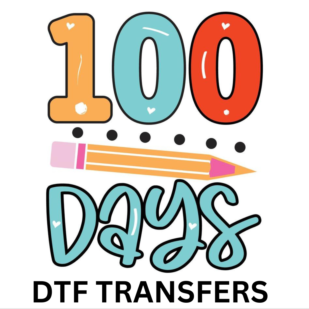 100 DAYS DTF TRANSFERS – The Craft Hut SCS