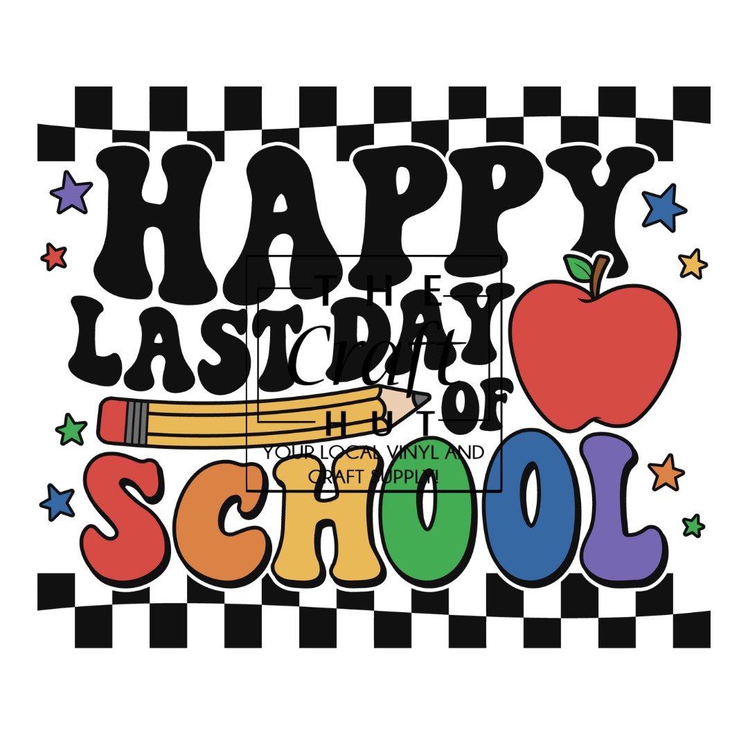 Graduation DTF - Happy Last Day – The Craft Hut SCS