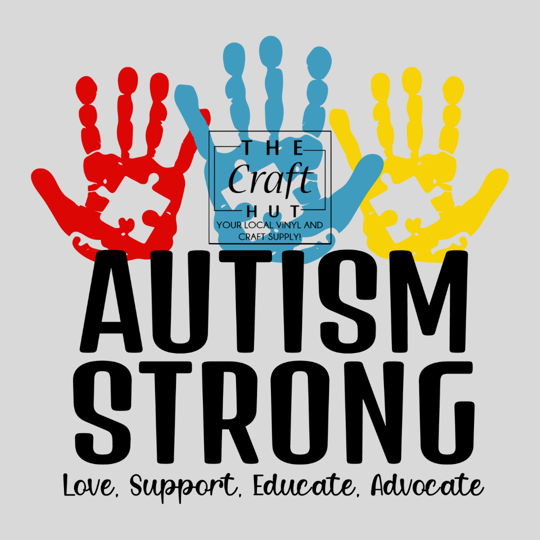 Autism Awareness DTF - Autism Strong (Adult) – The Craft Hut SCS